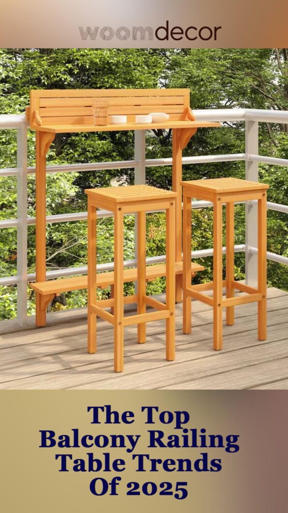 The Top Balcony Railing Table Trends Of 2025 - Woomdecor Buy Home Decor ...